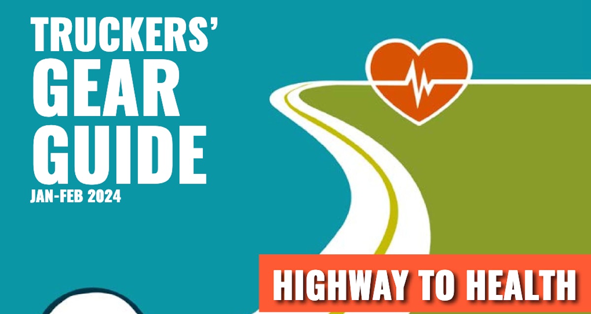 Latest Truckers' Gear Guide focuses on driver health issues From ...